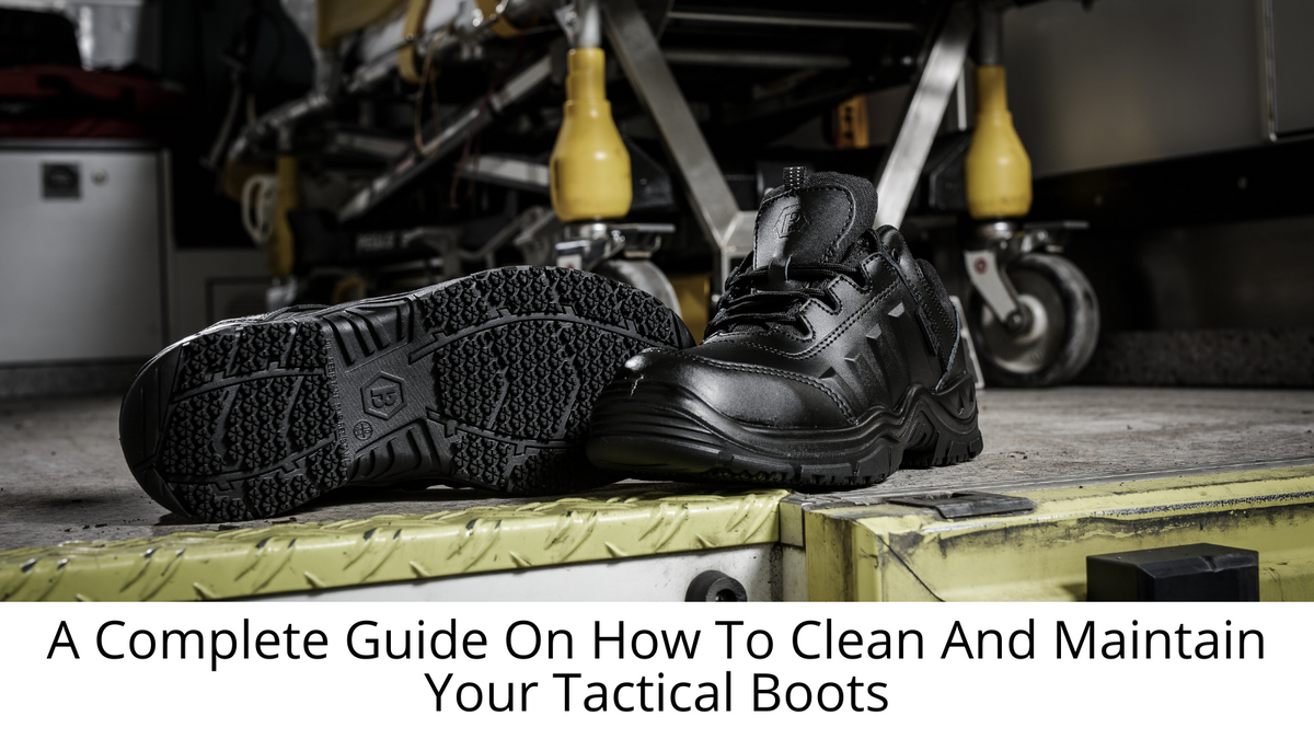 A Guide On How To Clean And Maintain Your Tactical Boots – Patrol Store