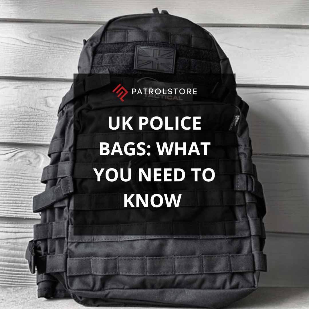 UK Police Bags: What You Need To Know – Patrol Store